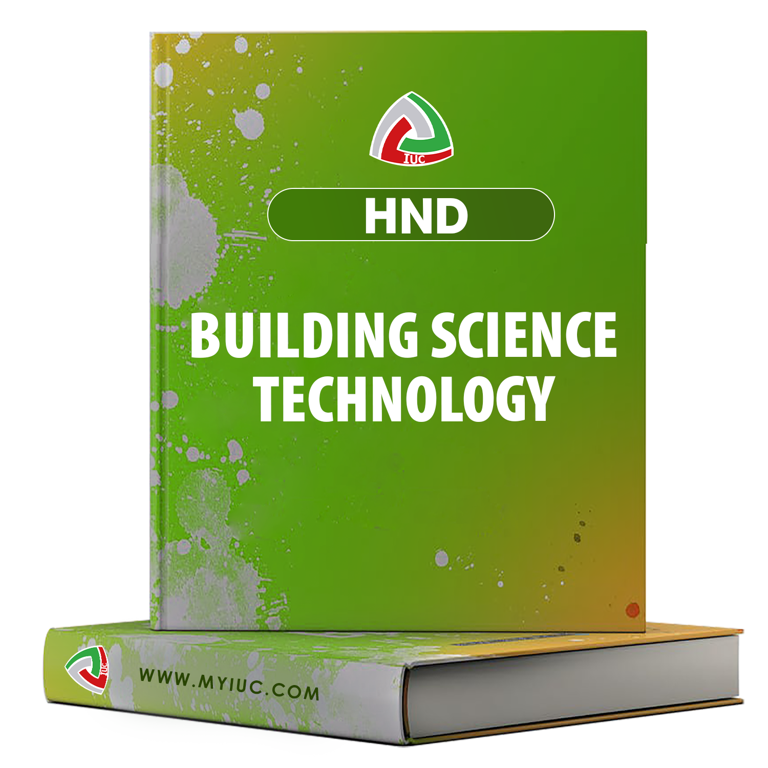 HND – BUILDING SCIENCE TECHNOLOGY – ICIA